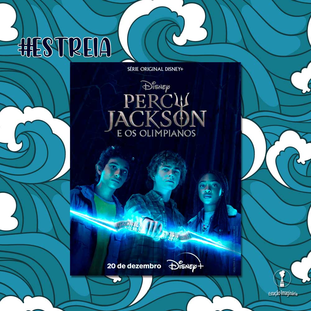 Estreia Percy Jackson E Os Olimpianos Disney Estação Imaginária